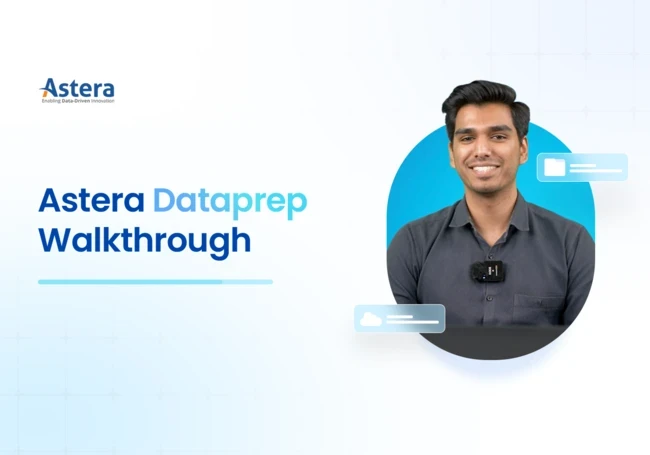 Astera Video: Step by Step No-Code Data Preparation